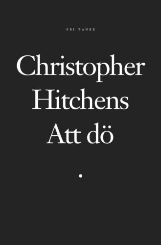 Christopher Hitchens - Fri Tanke